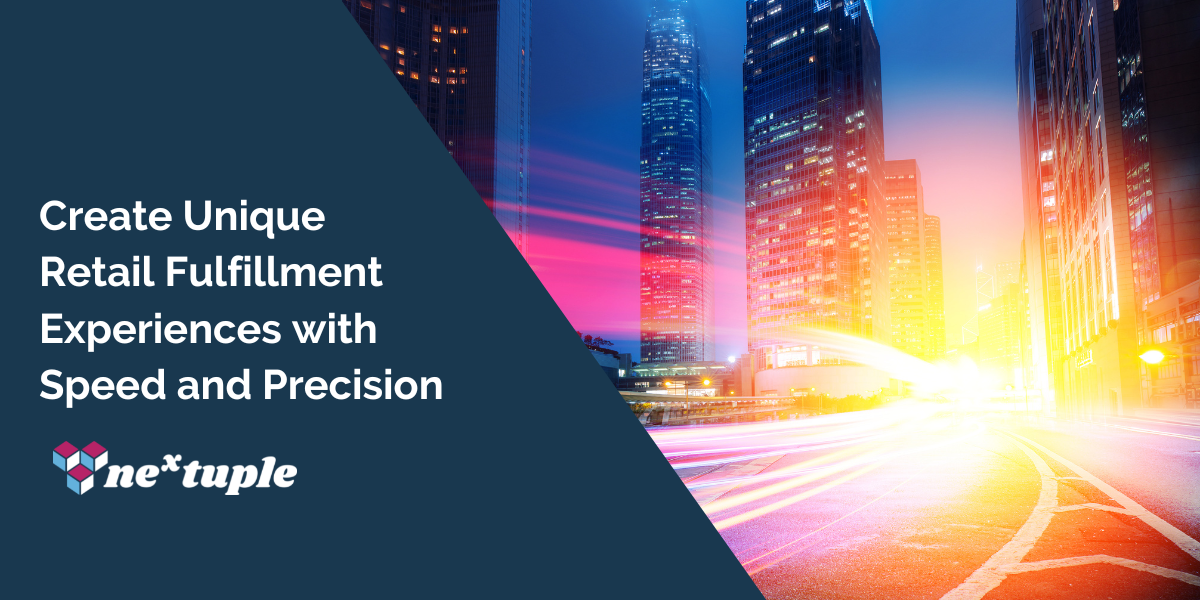 Microservices Key to Unique Retail Fulfillment Experiences | Nextuple